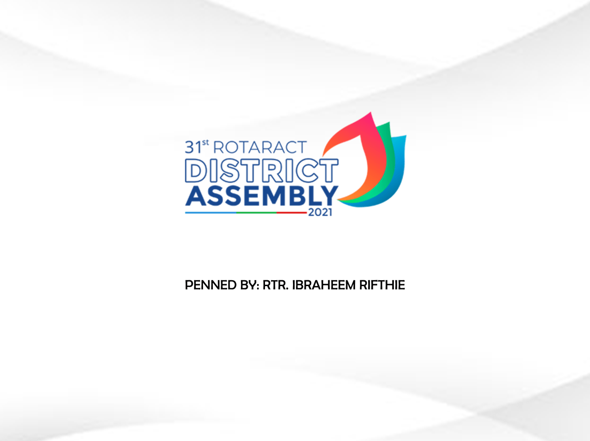 31st Rotaract District Assembly – Rotaract Club of SLIIT