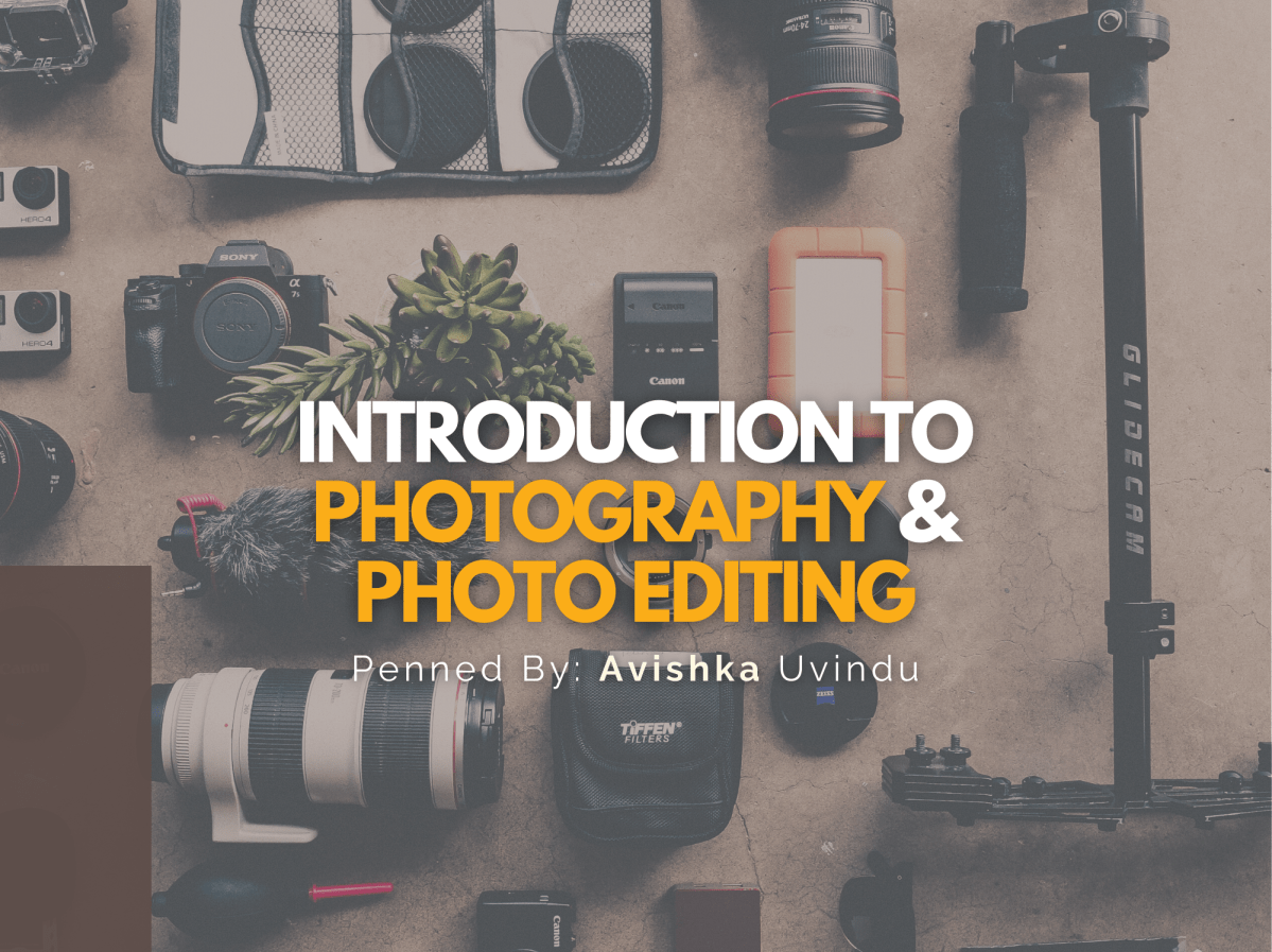 Introduction to Photography and Photo Editing – Rotaract Club of SLIIT