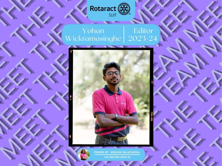 Meet The Team – Yohan Wickramasinghe – Rotaract Club of SLIIT